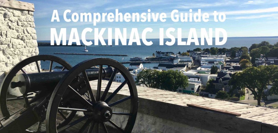Mackinac Island: A Comprehensive Guide - A STRAY LIFE